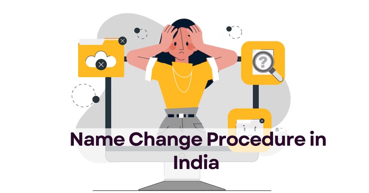 Name Change Procedure in India - eDrafter