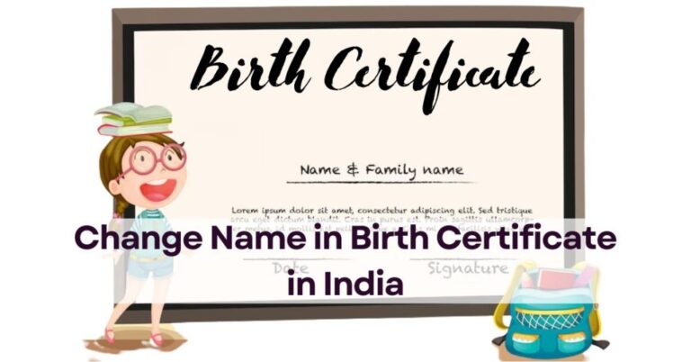 How to Change Name in Birth Certificate in India? - eDrafter