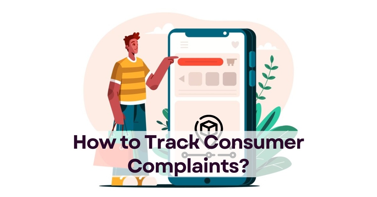 How To Track Consumer Complaints? - eDrafter